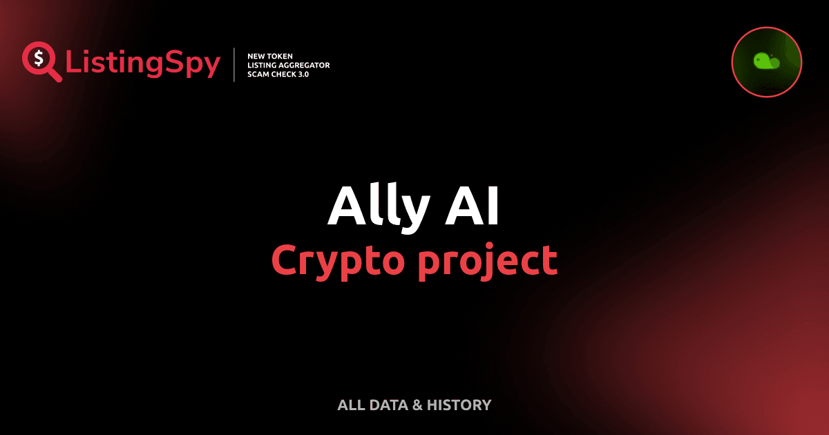 Ally AI crypto project: ALLY token listings, events, analysis | ListingSpy