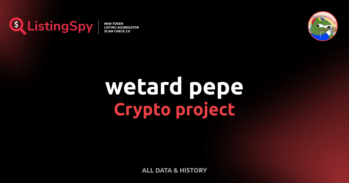 wetard pepe crypto project: wepe token listings, events, analysis ...