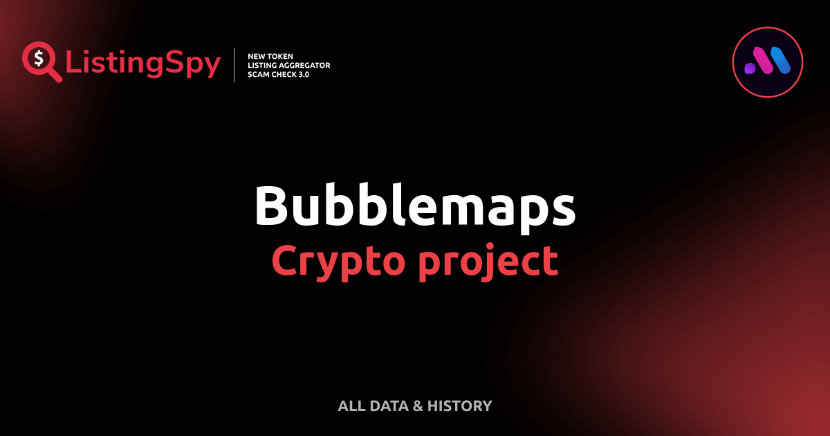 Bubblemaps crypto project: BMT token listings, events, analysis | ListingSpy