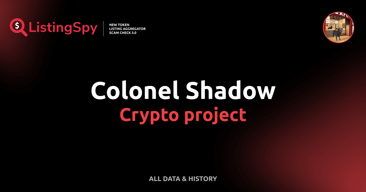 Colonel Shadow crypto project: KFCCAT token listings, events, analysis ...