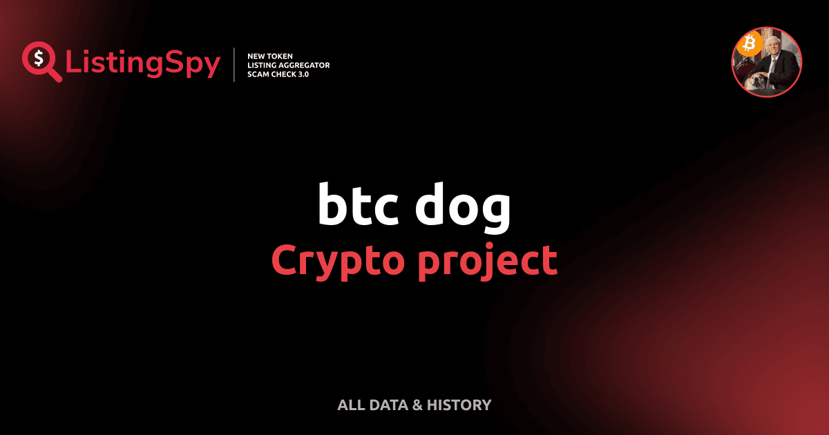 btc dog crypto project: BTCDOG token listings, events, analysis ...