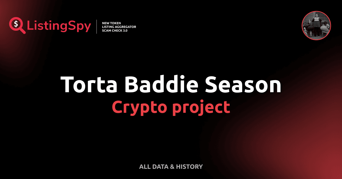 Torta Baddie Season crypto project: Torta token listings, events ...