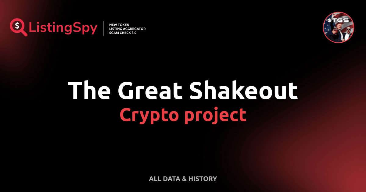 The Great Shakeout crypto project: TGS token listings, events, analysis ...