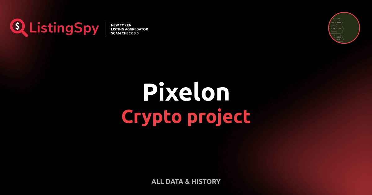 Pixelon crypto project: PXN token listings, events, analysis | ListingSpy