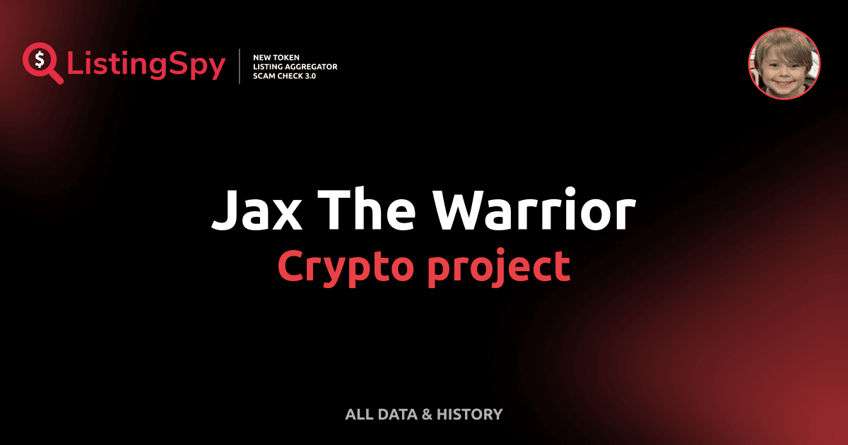 Jax The Warrior crypto project: SAVEJAX token listings, events, analysis | ListingSpy