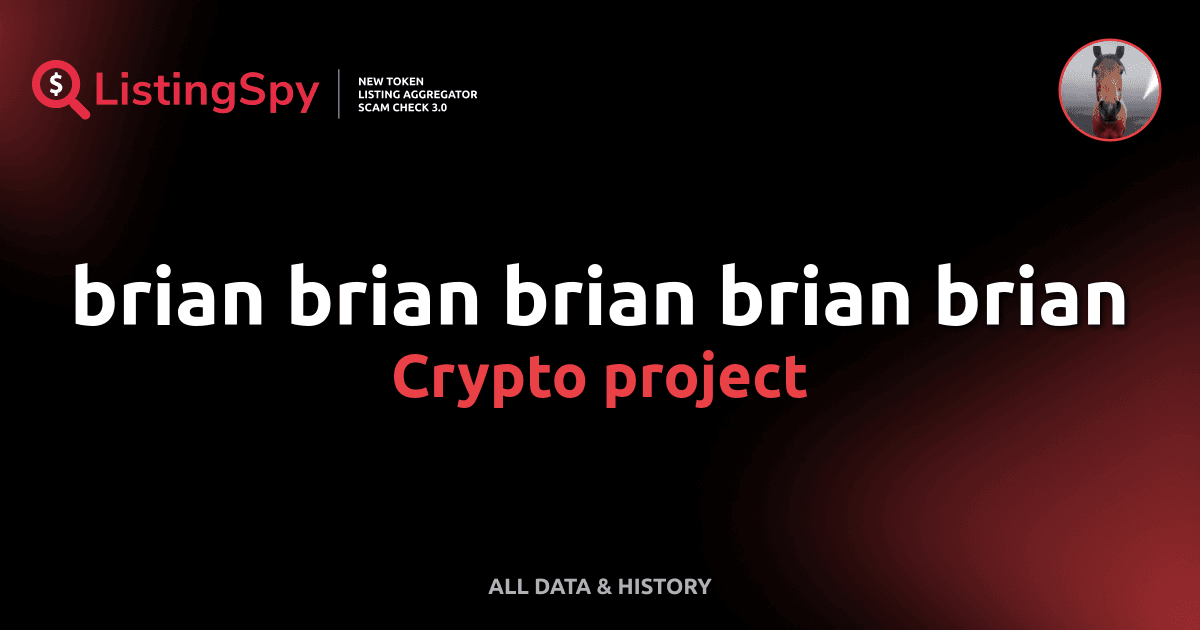 brian brian brian brian brian crypto project: BRIAN token listings ...