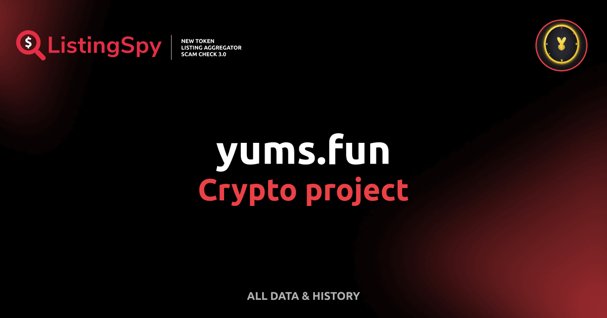 yums.fun crypto project: YUMS token listings, events, analysis | ListingSpy