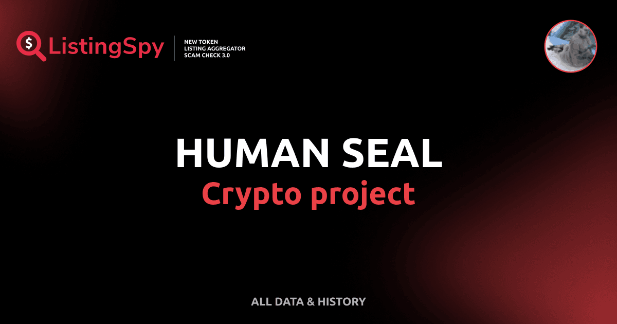 HUMAN SEAL crypto project: $HSEAL token listings, events, analysis ...
