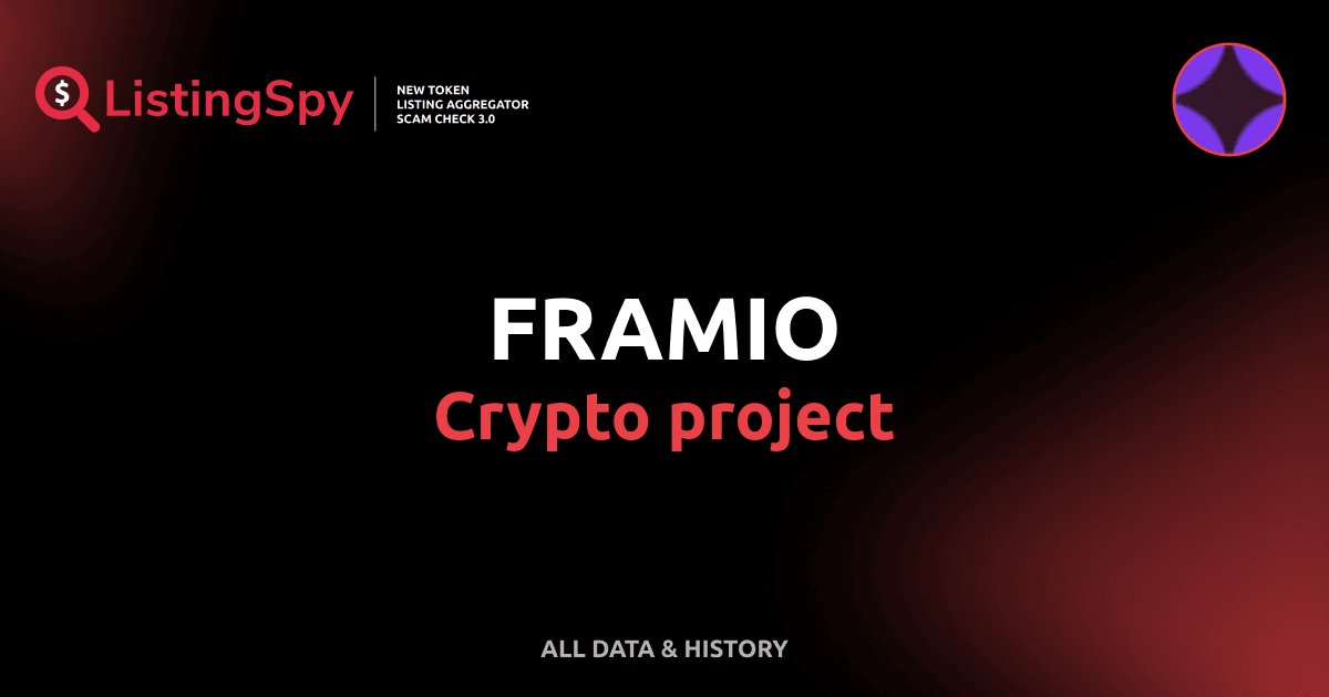 FRAMIO crypto project: FRAMIO token listings, events, analysis | ListingSpy