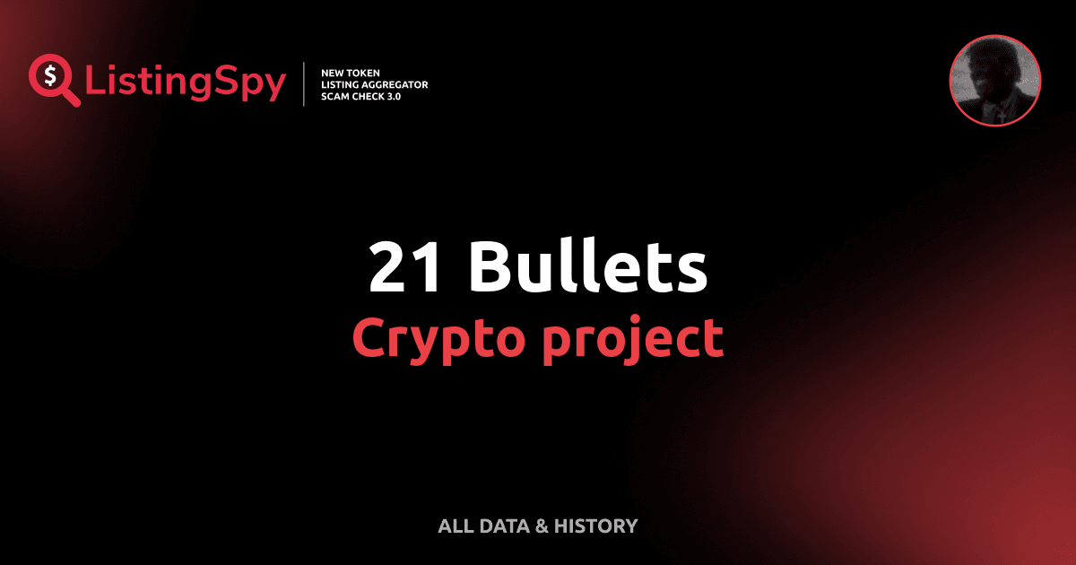 21 Bullets crypto project: grillz token listings, events, analysis | ListingSpy