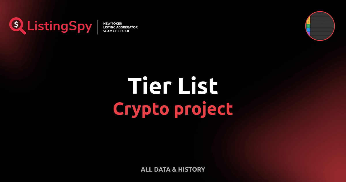 Tier List crypto project: Tier token listings, events, analysis ...