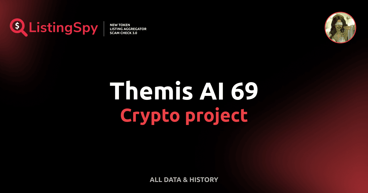 Themis AI 69 crypto project: TMAI token listings, events, analysis | ListingSpy