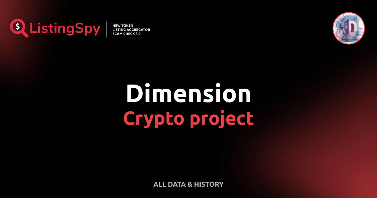 Dimension crypto project: DIM token listings, events, analysis | ListingSpy
