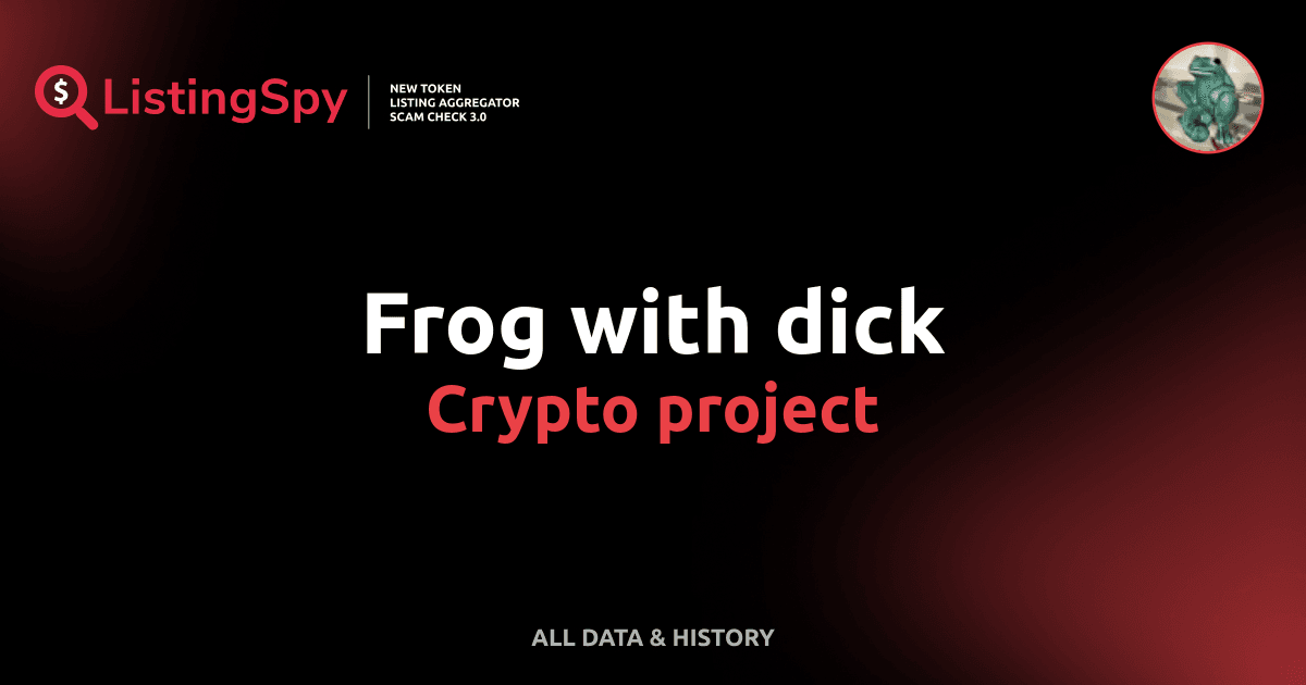 Frog with dick crypto project: FRICK token listings, events, analysis | ListingSpy