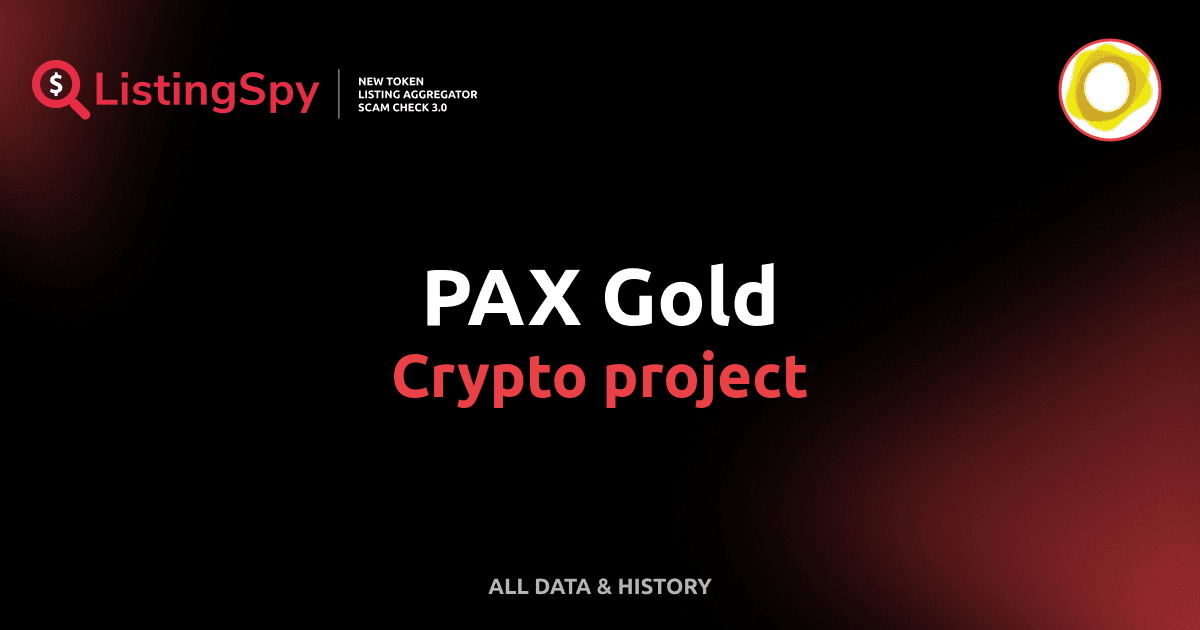PAX Gold crypto project: PAXG token listings, events, analysis | ListingSpy