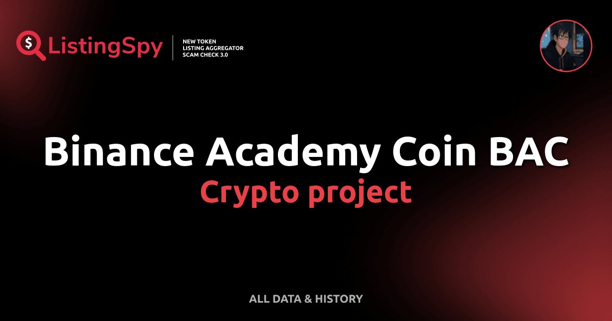 Binance Academy Coin BAC crypto project: BAC token listings, events ...