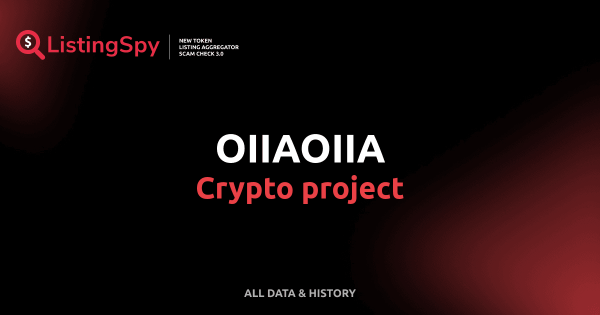 OIIAOIIA crypto project: OIIAOIIA token listings, events, analysis ...