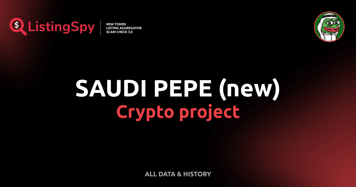 SAUDI PEPE (new) crypto project: SAUDIPEPE token listings, events ...
