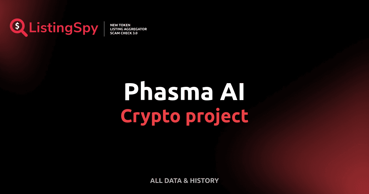 Phasma AI crypto project: Phasma token listings, events, analysis ...