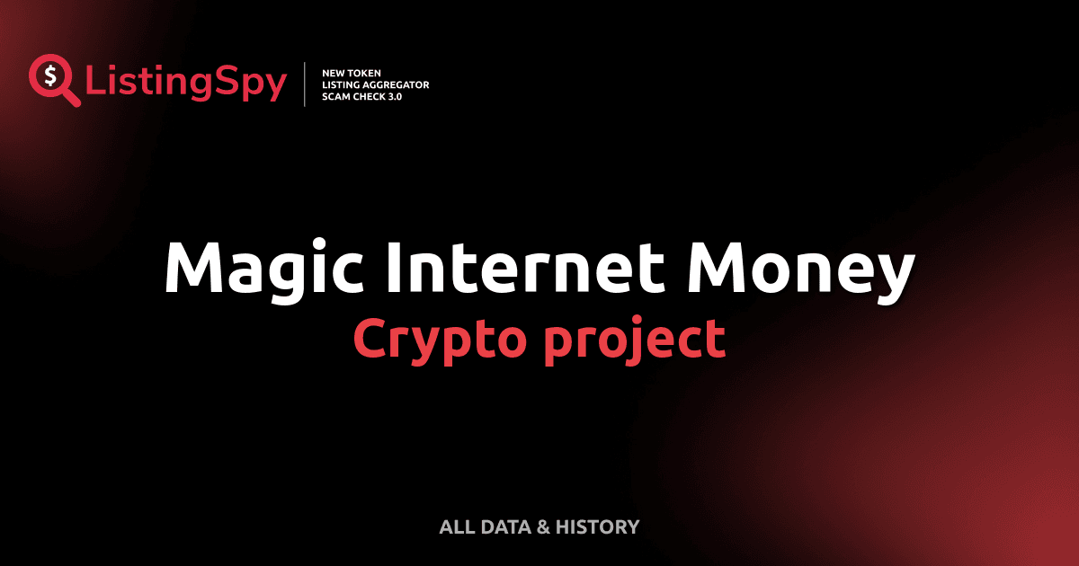 Magic Internet Money crypto project: MIM token listings, events, analysis | ListingSpy