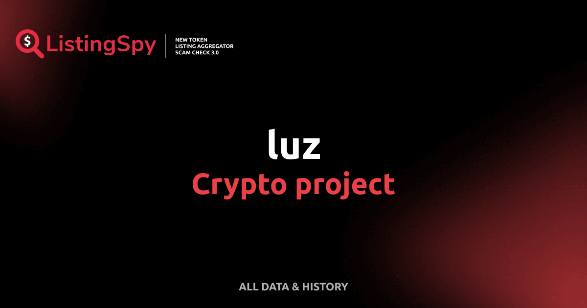 luz crypto project: luz token listings, events, analysis | ListingSpy