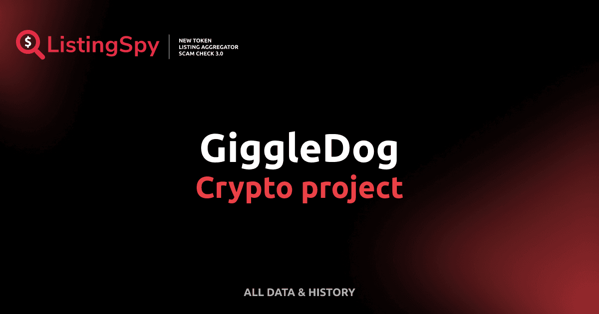 GiggleDog crypto project: GiggleDog token listings, events, analysis ...