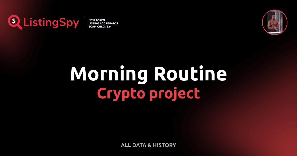 Morning Routine crypto project: Routine token listings, events, analysis | ListingSpy