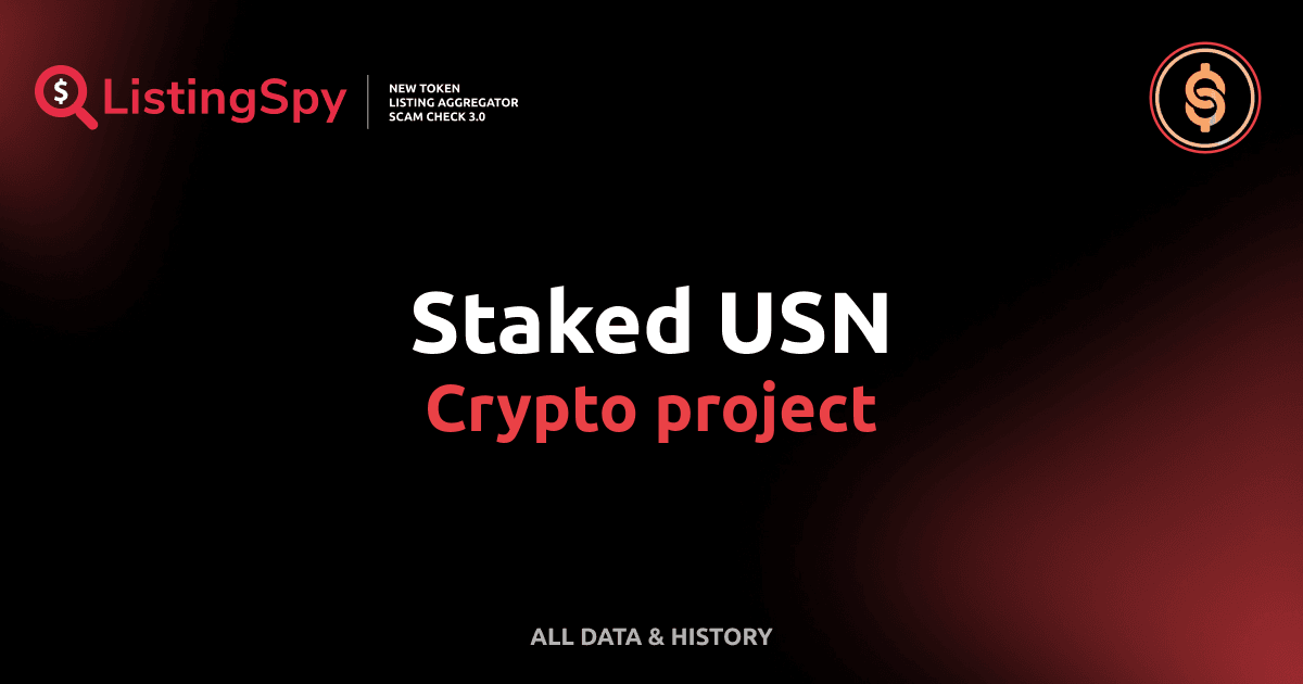 Staked USN crypto project: SUSN token listings, events, analysis | ListingSpy
