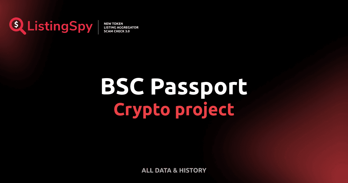 BSC Passport crypto project: $PASS token listings, events, analysis ...