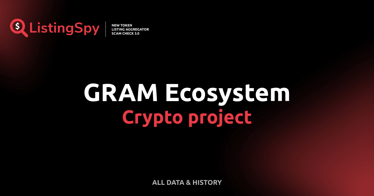 GRAM Ecosystem crypto project: GRAMPUS token listings, events, analysis | ListingSpy