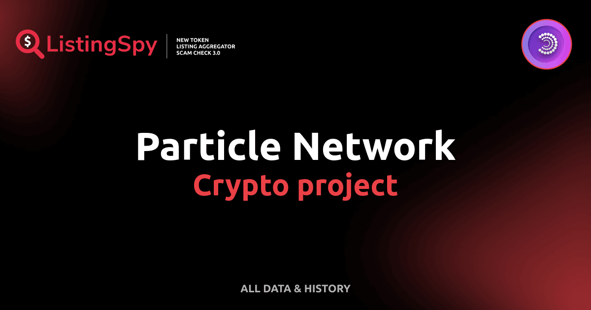 Particle Network crypto project: PARTI token listings, events, analysis ...
