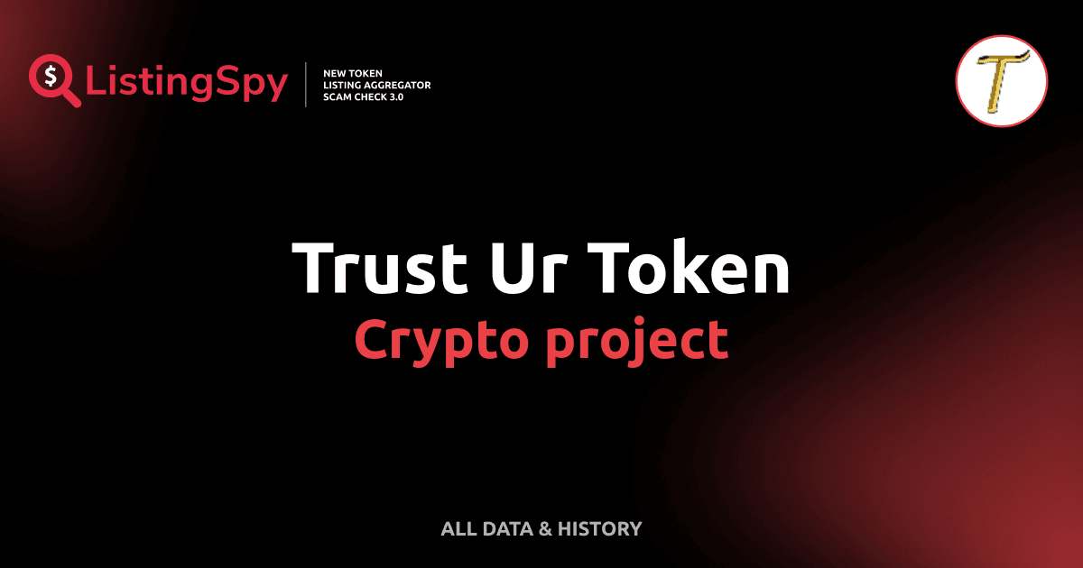 Trust Ur Token crypto project: TUT token listings, events, analysis | ListingSpy