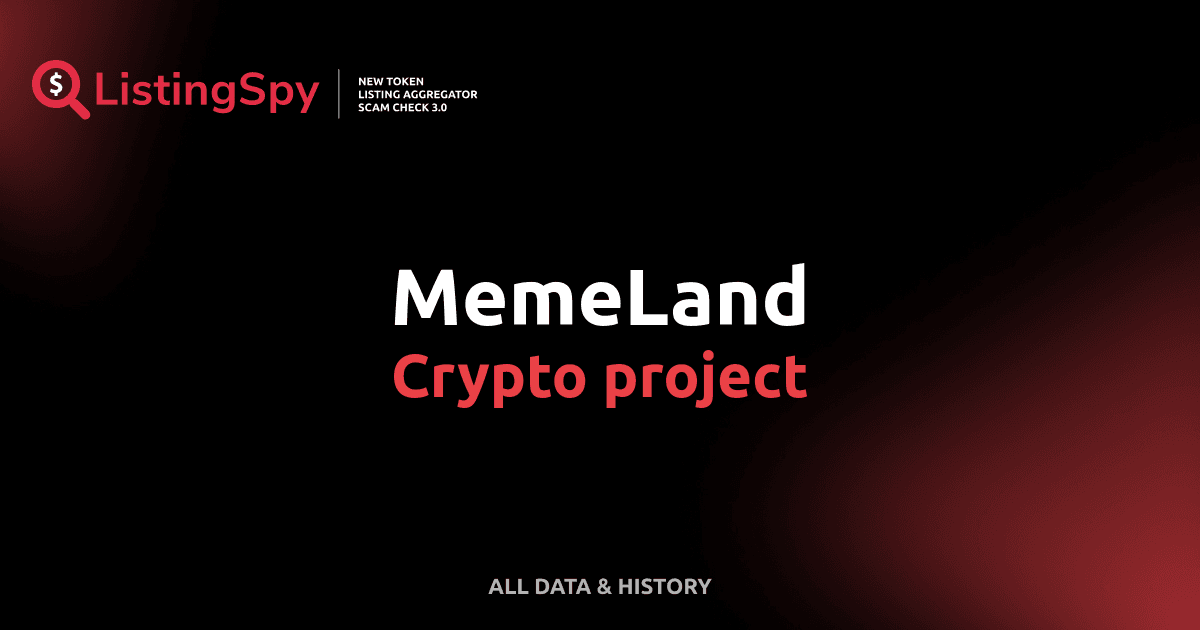 MemeLand crypto project: MML token listings, events, analysis | ListingSpy