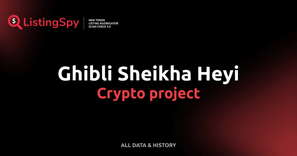 Ghibli Sheikha Heyi crypto project: Heyi token listings, events ...