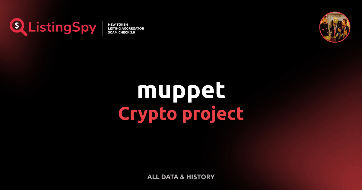 muppet crypto project: muppet token listings, events, analysis | ListingSpy