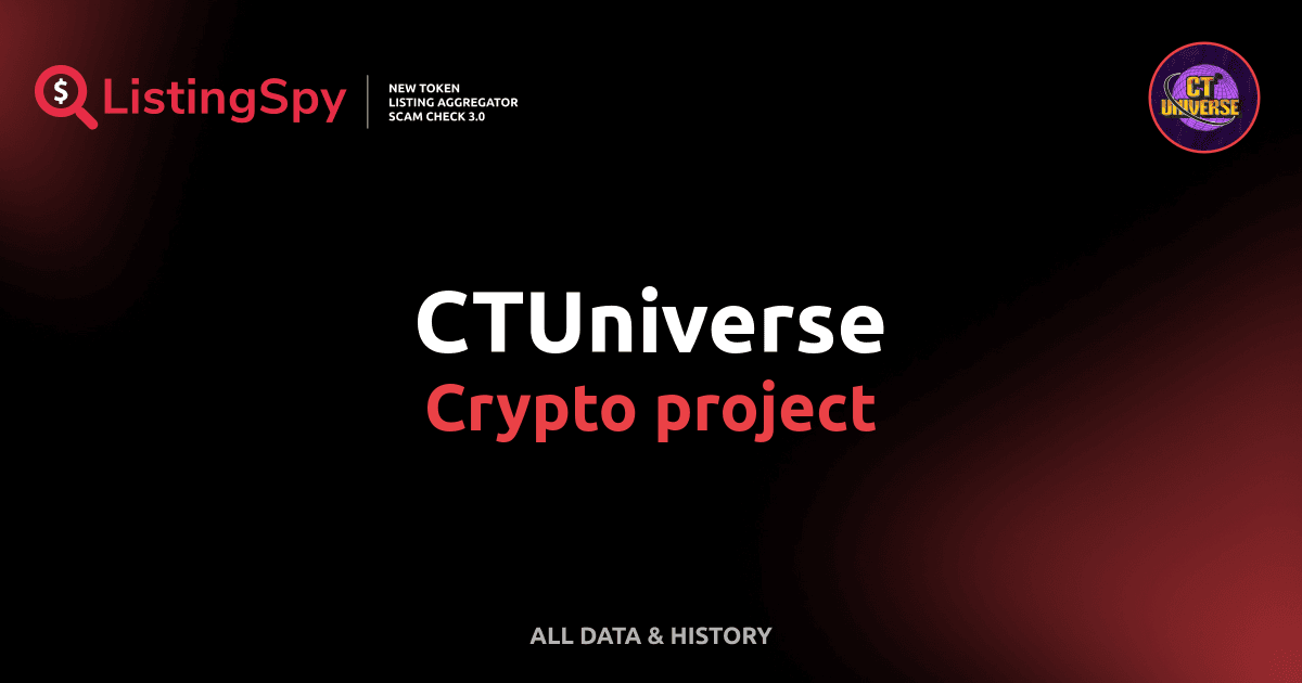 CTUniverse crypto project: CTU token listings, events, analysis ...