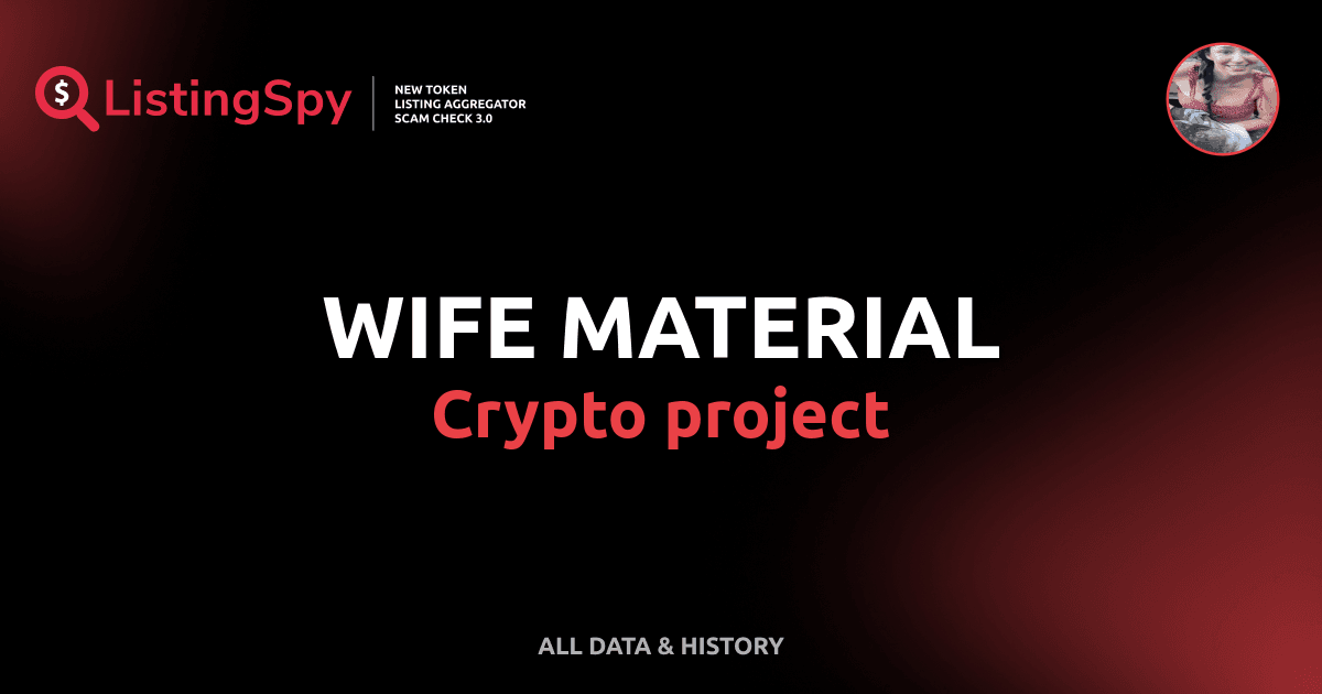 WIFE MATERIAL crypto project: wifey token listings, events, analysis ...
