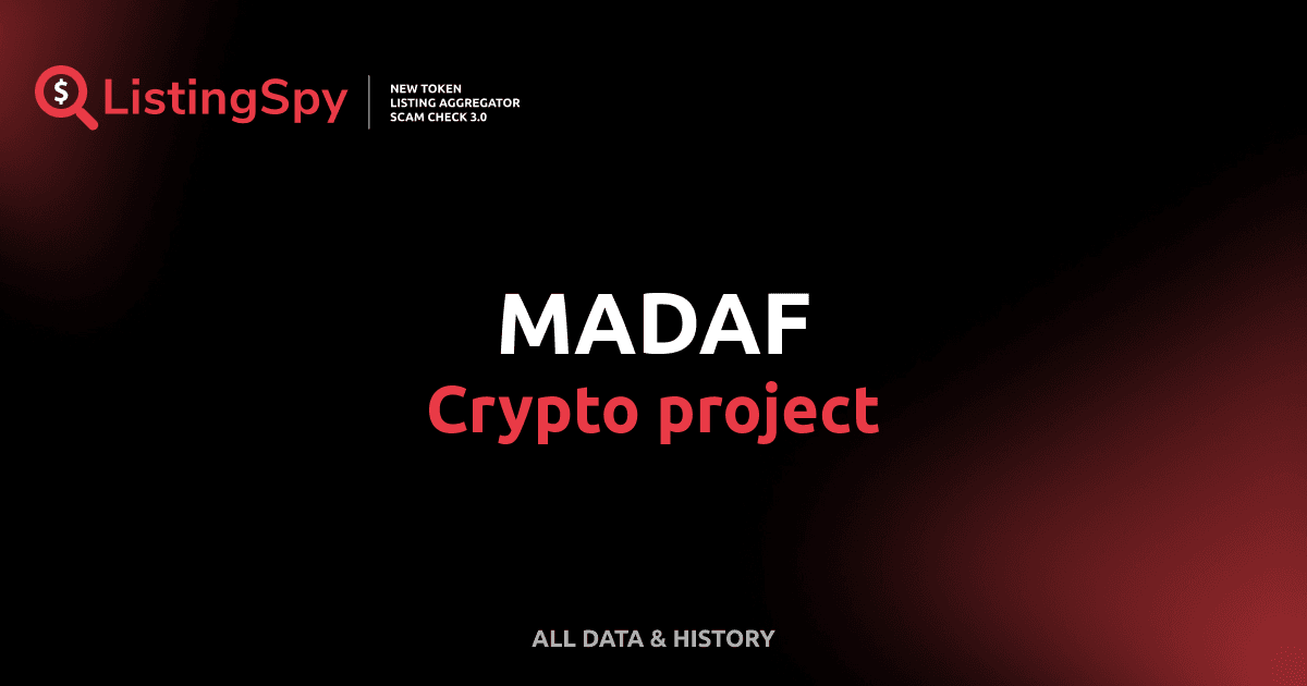 MADAF crypto project: MADAF token listings, events, analysis | ListingSpy