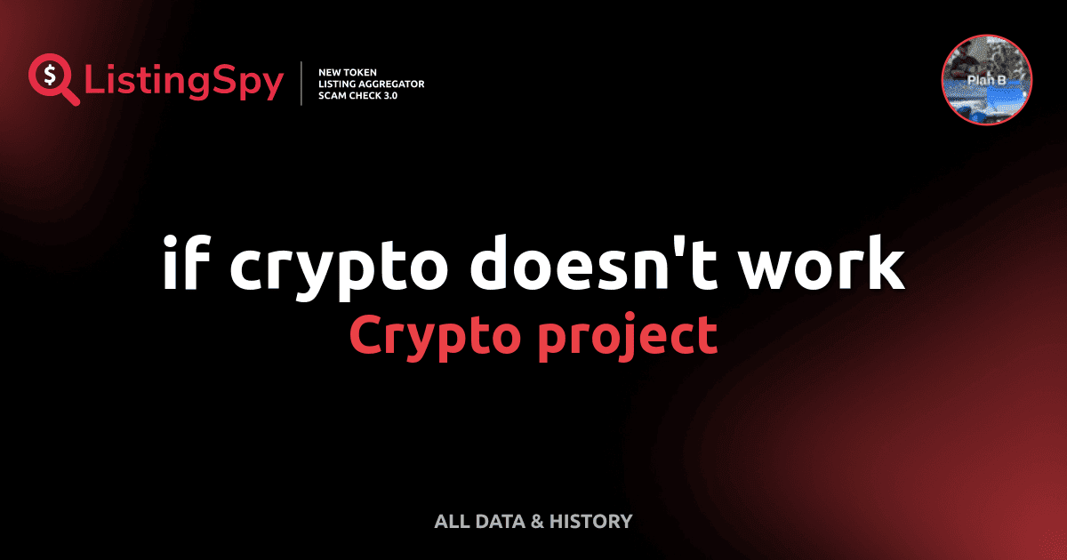 if crypto doesn't work crypto project: PLANB token listings, events, analysis | ListingSpy