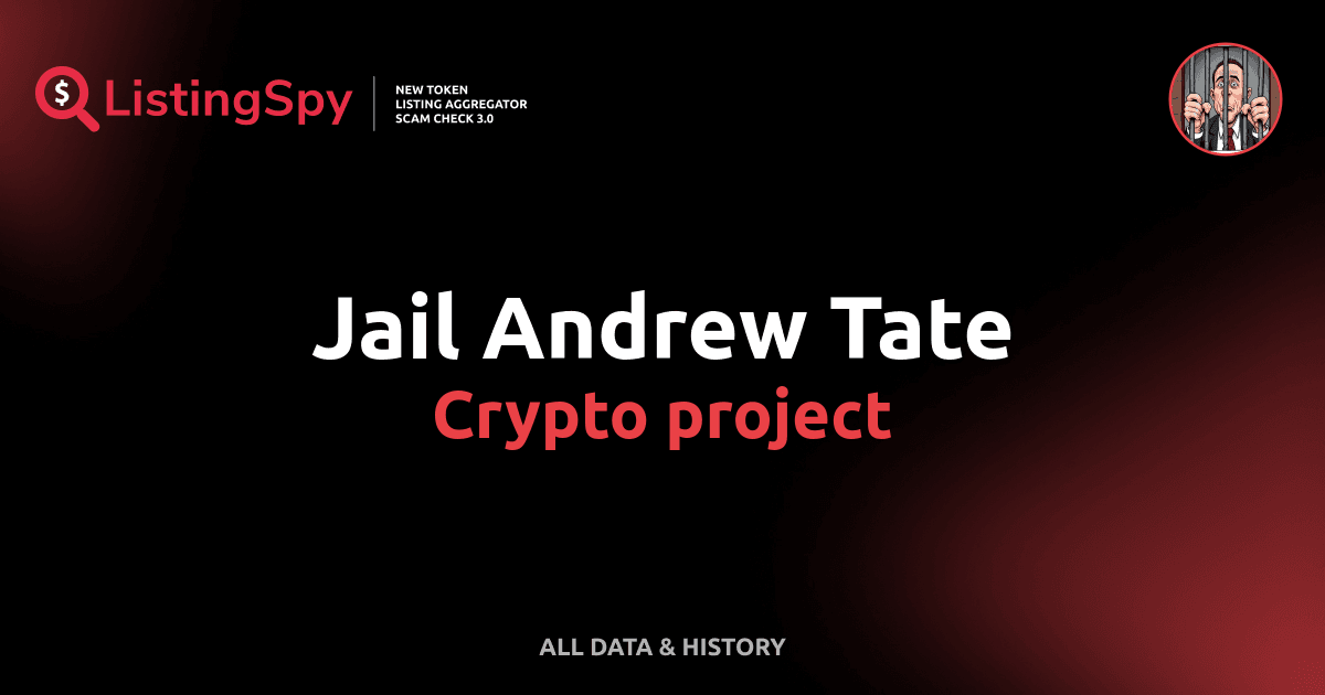 Jail Andrew Tate crypto project: JAILAT token listings, events ...