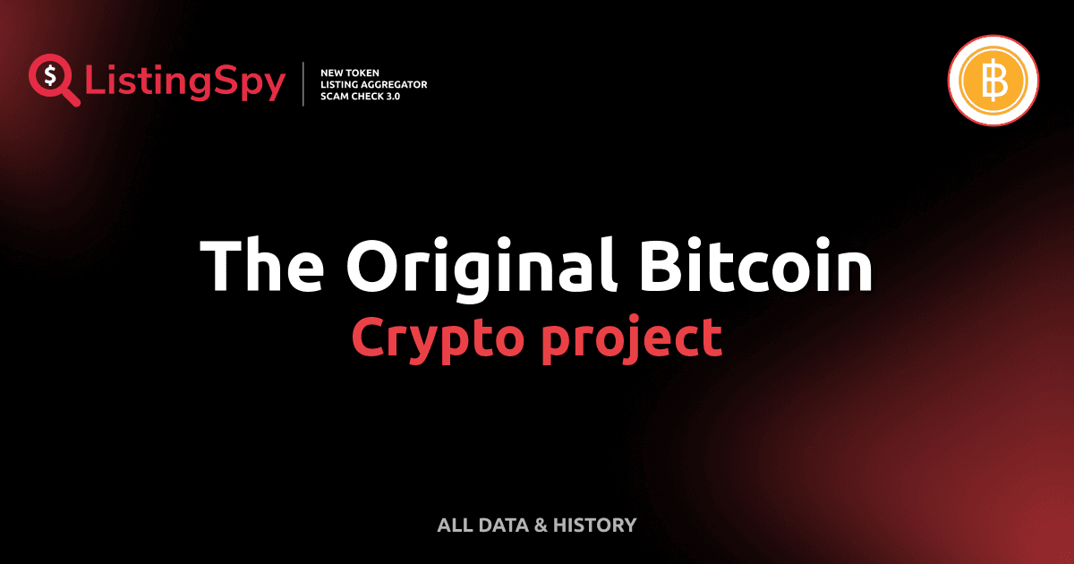 The Original Bitcoin crypto project: ฿ token listings, events, analysis ...
