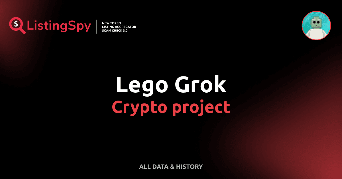 Lego Grok crypto project: LEGO token listings, events, analysis | ListingSpy