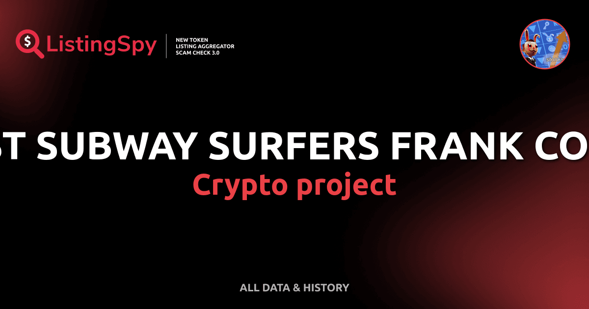 1ST SUBWAY SURFERS FRANK COIN crypto project: FRANKCOIN token listings ...
