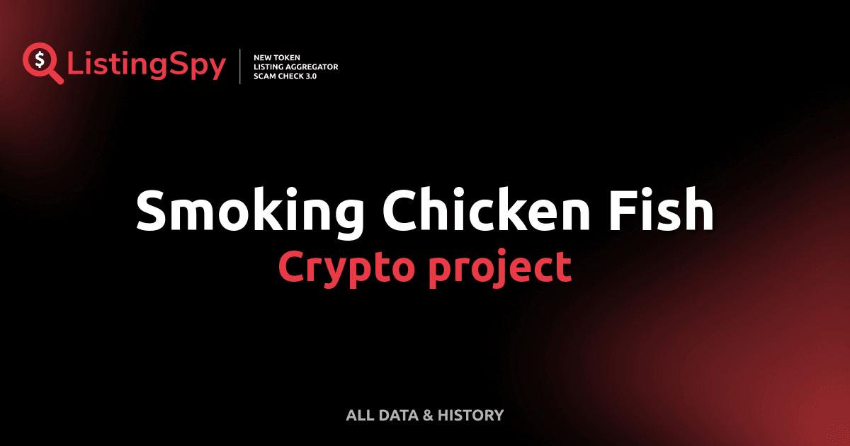 Smoking Chicken Fish crypto project: SCF token listings, events ...