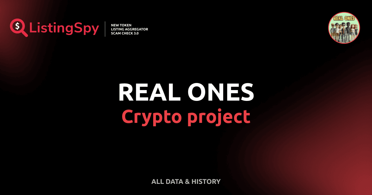 REAL ONES crypto project: REAL token listings, events, analysis ...