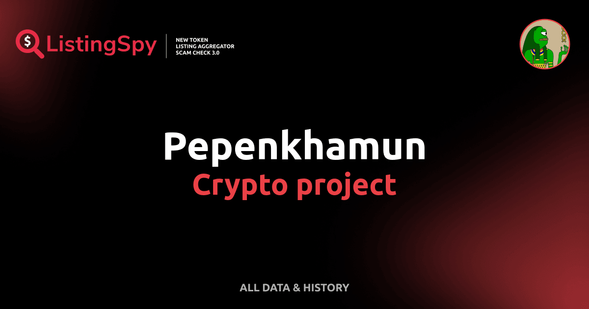 Pepenkhamun crypto project: EGYPTIAN token listings, events, analysis | ListingSpy