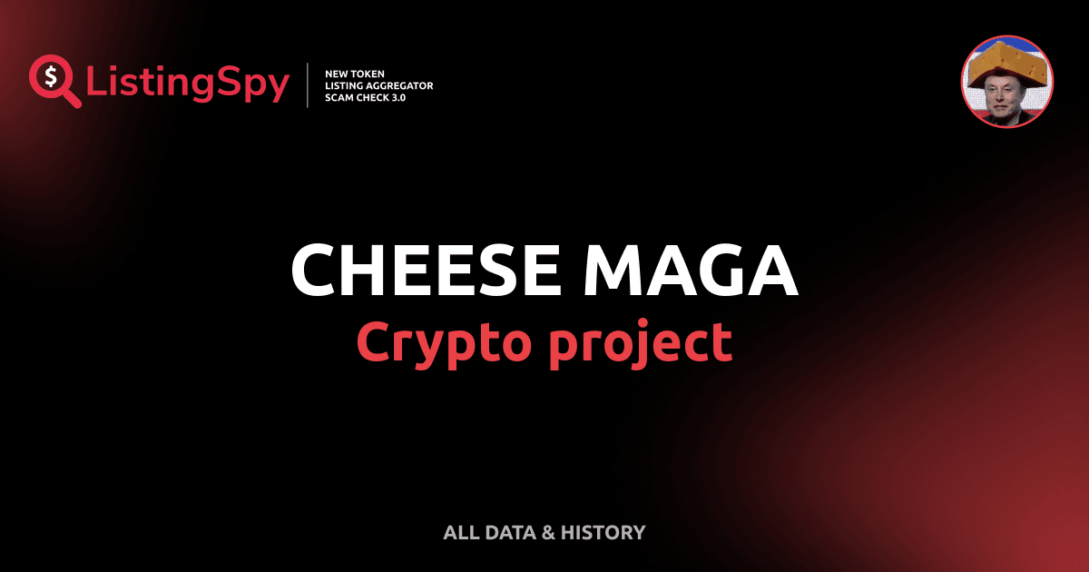 CHEESE MAGA crypto project: CHELON token listings, events, analysis ...