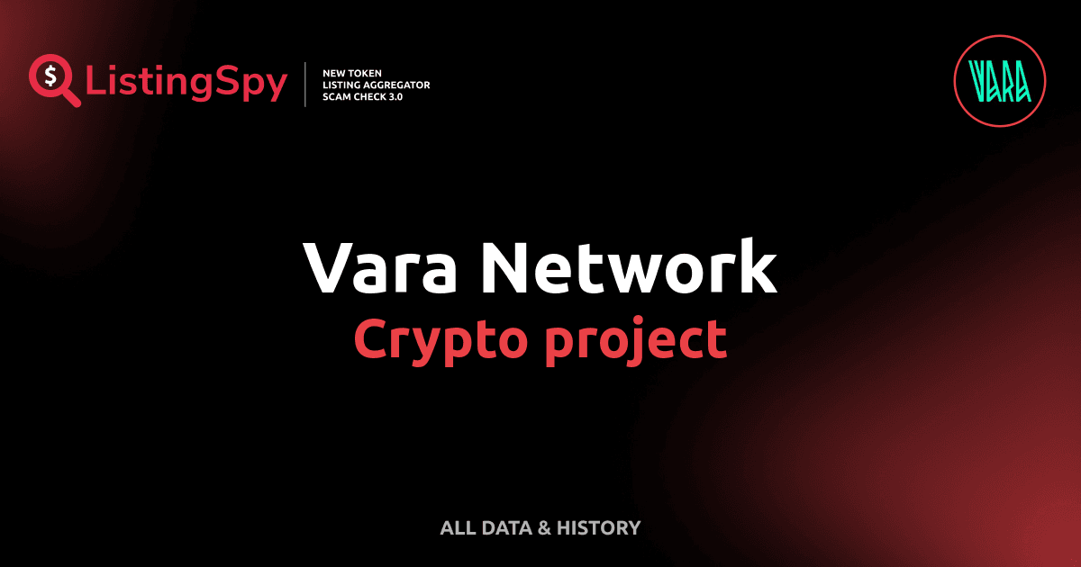 Vara Network crypto project: VARA token listings, events, analysis | ListingSpy