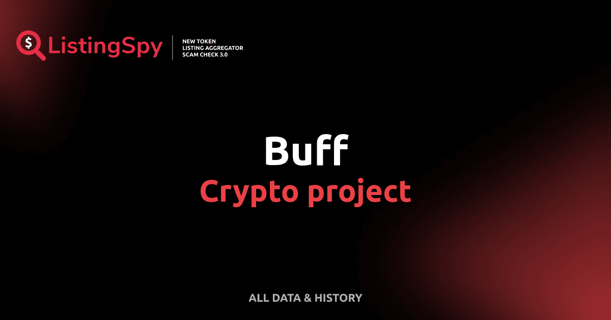 Buff crypto project: Buff token listings, events, analysis | ListingSpy