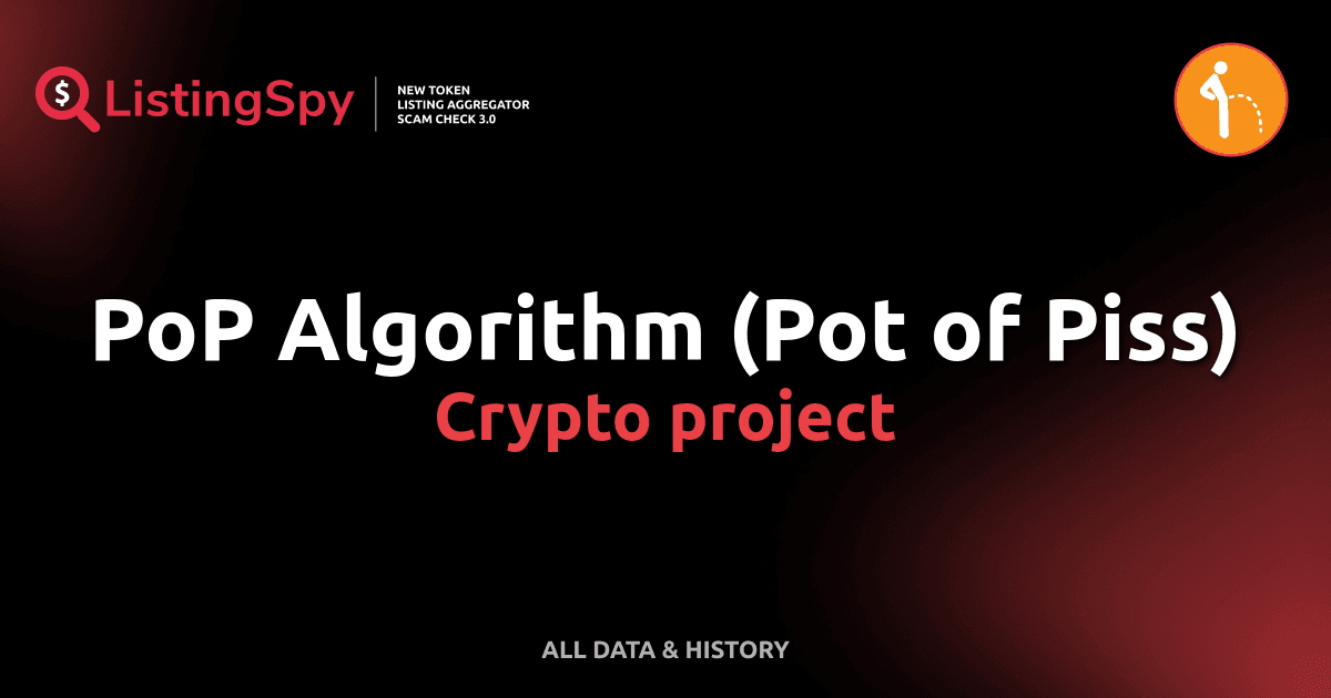 PoP Algorithm (Pot of Piss) crypto project: PissCoin token listings ... PoP Algorithm (Pot of Piss) crypto project: PissCoin token listings ...
